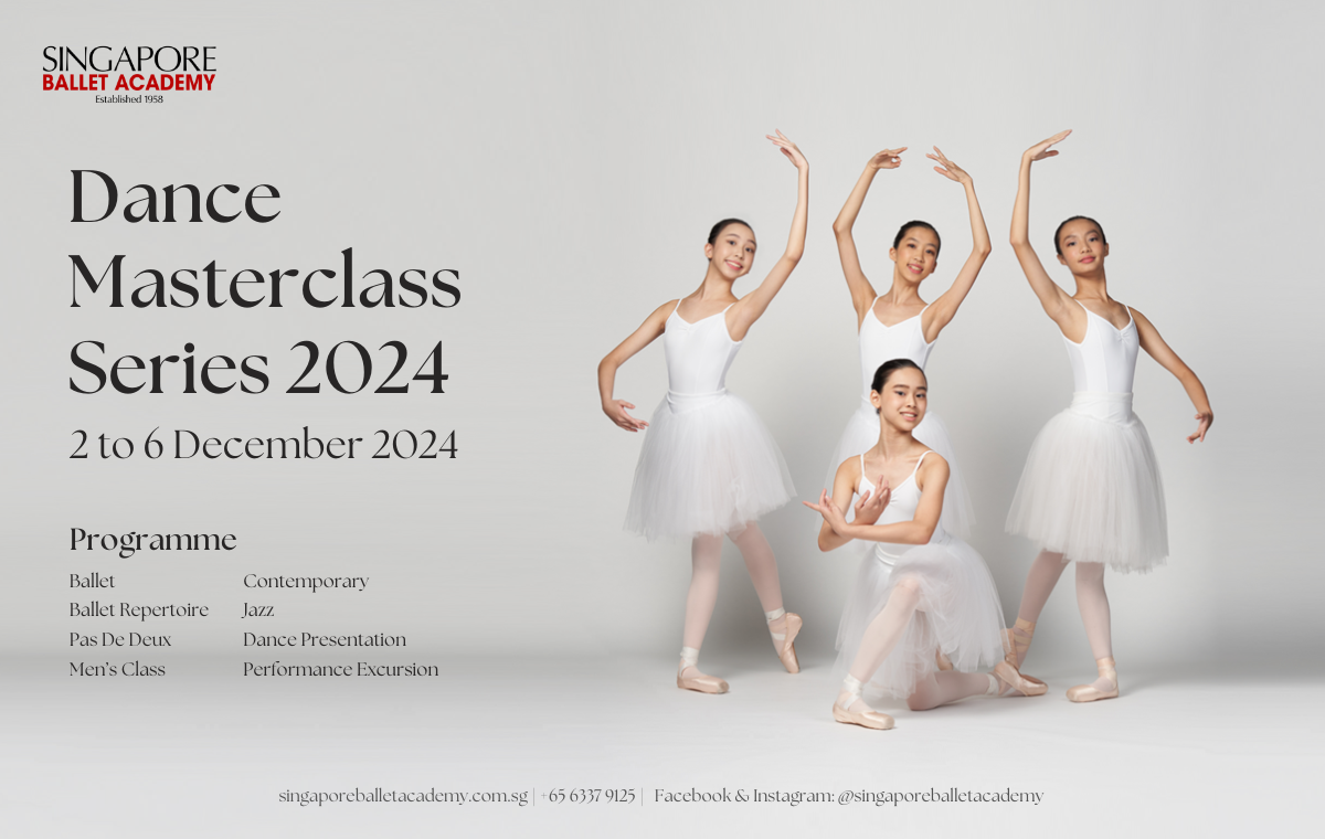 Dance Masterclass Series 2024 (REGISTRATION CLOSED) - Singapore Ballet ...